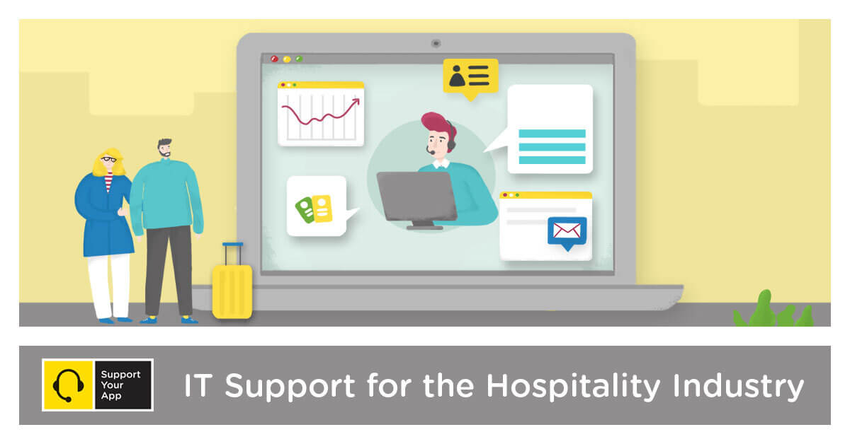 IT Support for the Hospitality Industry || SupportYourApp