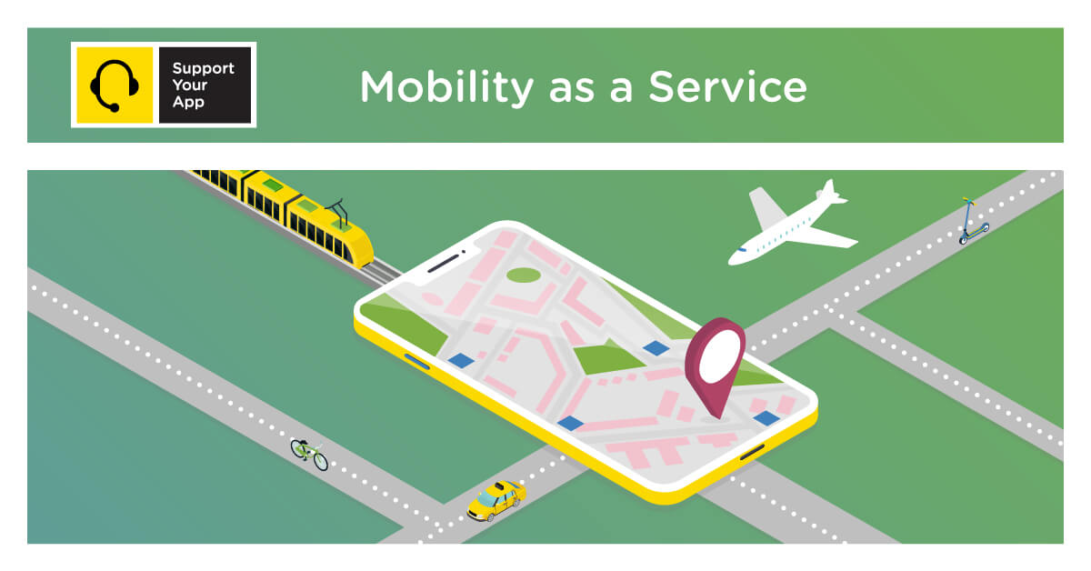 Mobility as a Service || SupportYourApp