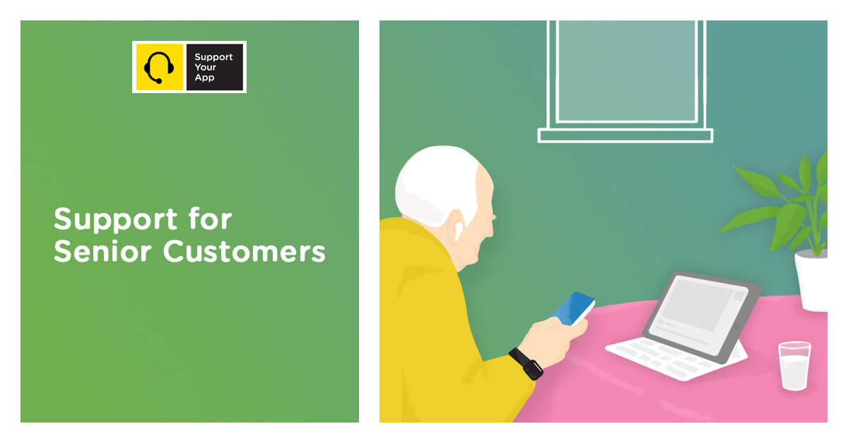 Customer Support for Senior Customers: Best Practices - SupportYourApp Blog