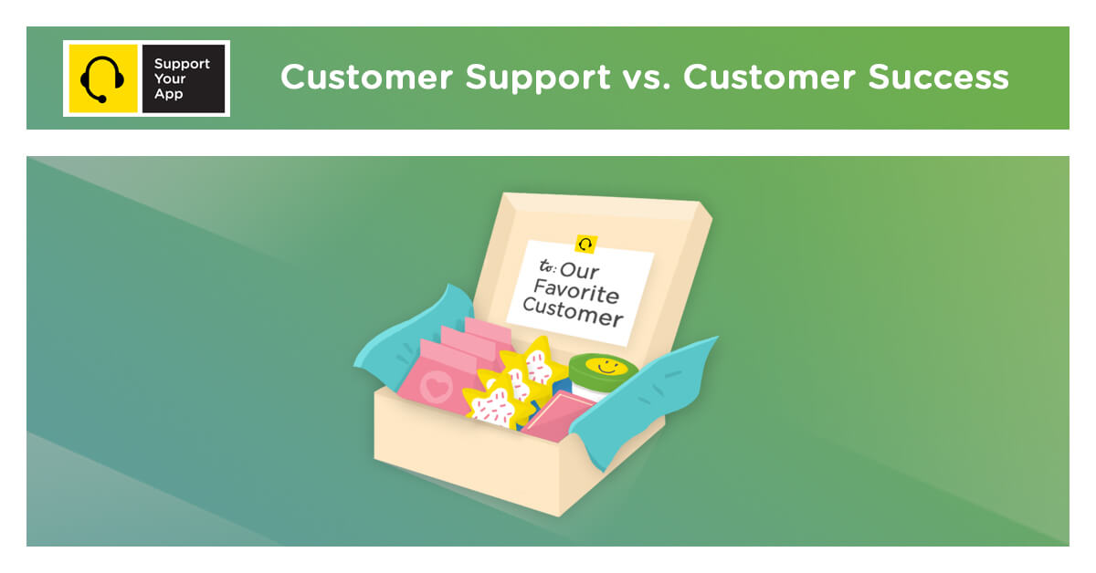 Customer Support vs Customer Success: Key Differences - SupportYourApp Blog